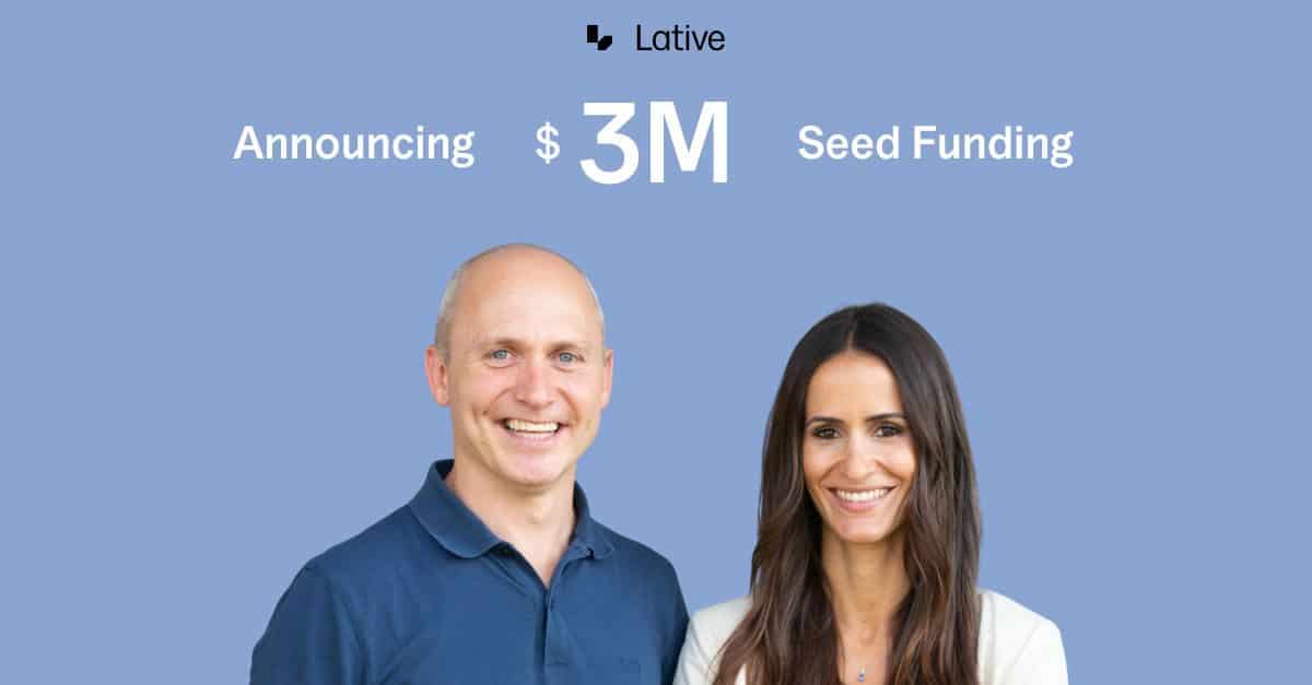 Lative Raises $3 Million in Seed Funding To Reinvent Sales Performance ...
