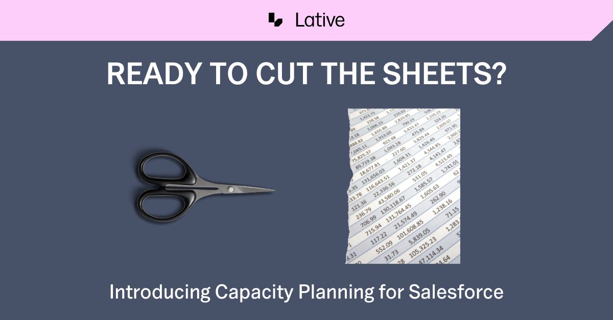 Introducing Lative's New Powerful and Precise Sales Capacity Planning ...